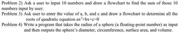 Solved Texts Problem 2 Ask A User To Input 10 Numbers And Draw A Flowchart To Find The Sum Of 9961