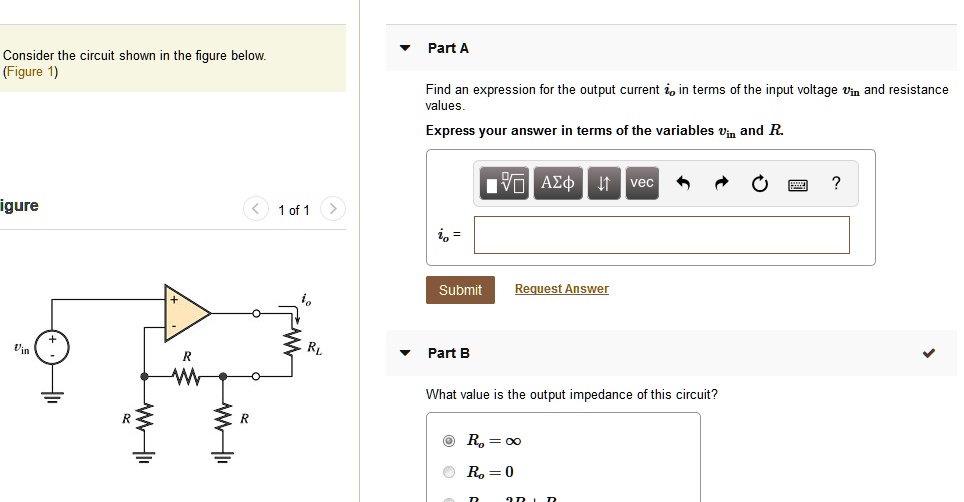 Consider the circuit shown in the figure below. (Figure 1) Part A Find an expression for the ...