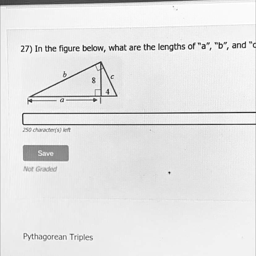 SOLVED: In the figure below, what are the lengths of "a", "b", and "c"? Round answers to the ...