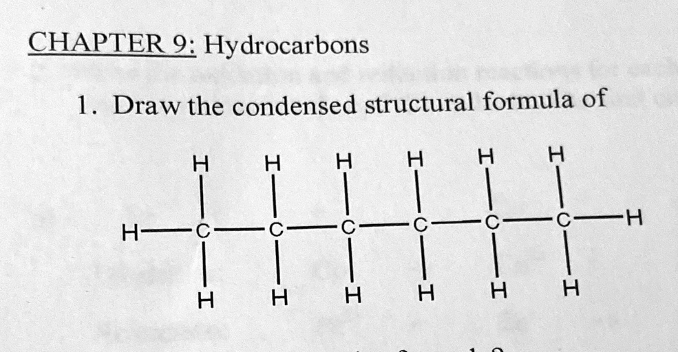 SOLVED: 'Draw the condensed structure formula of CHAPTER 9 Hydrocarbons 1 . Draw the condensed ...
