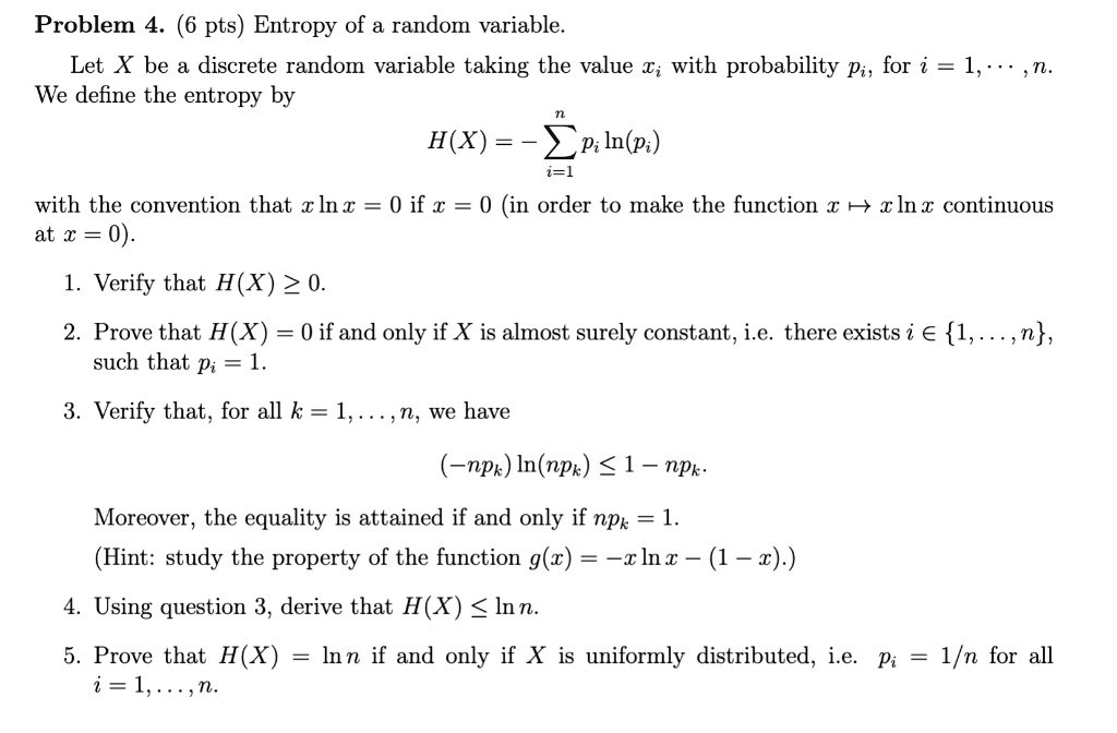 problem 4 6 pts entropy of a random variable let x be a discrete random variable taking the ...