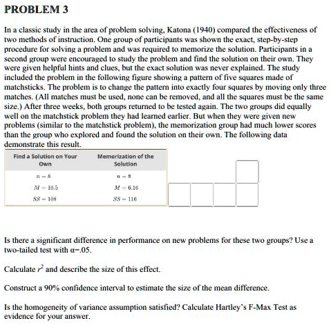 SOLVED: PROBLEM 3 A classic study in the area of problem solving ...