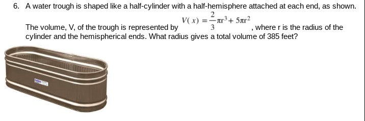 6. A water trough is shaped like a half-cylinder with a half-hemisphere ...