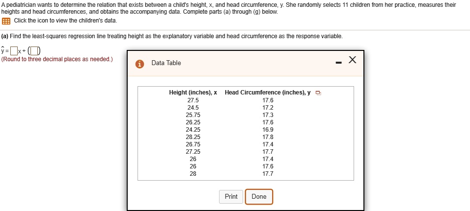 SOLVED:pediatrician wants to determine the relation tnat exists between childs height, and head ...