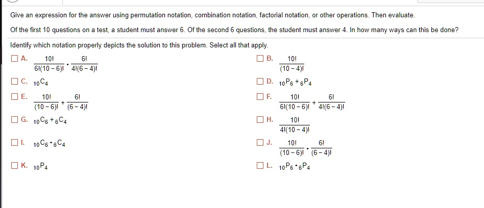 Solved Give An Expression For The Answer Using Permutation Notation Combination Notation 6311