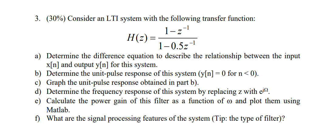 3 30 consider an lti system with the following transfer function ...