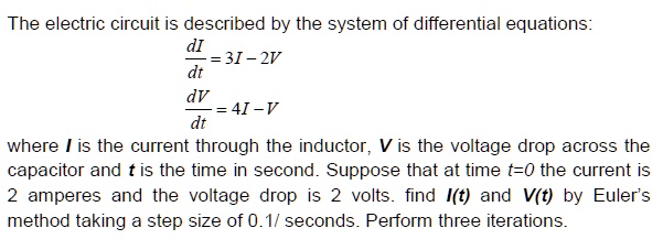 the electric circuit is described by the system of differential ...