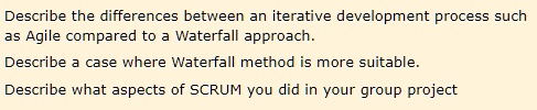 SOLVED: Describe the differences between an iterative development ...