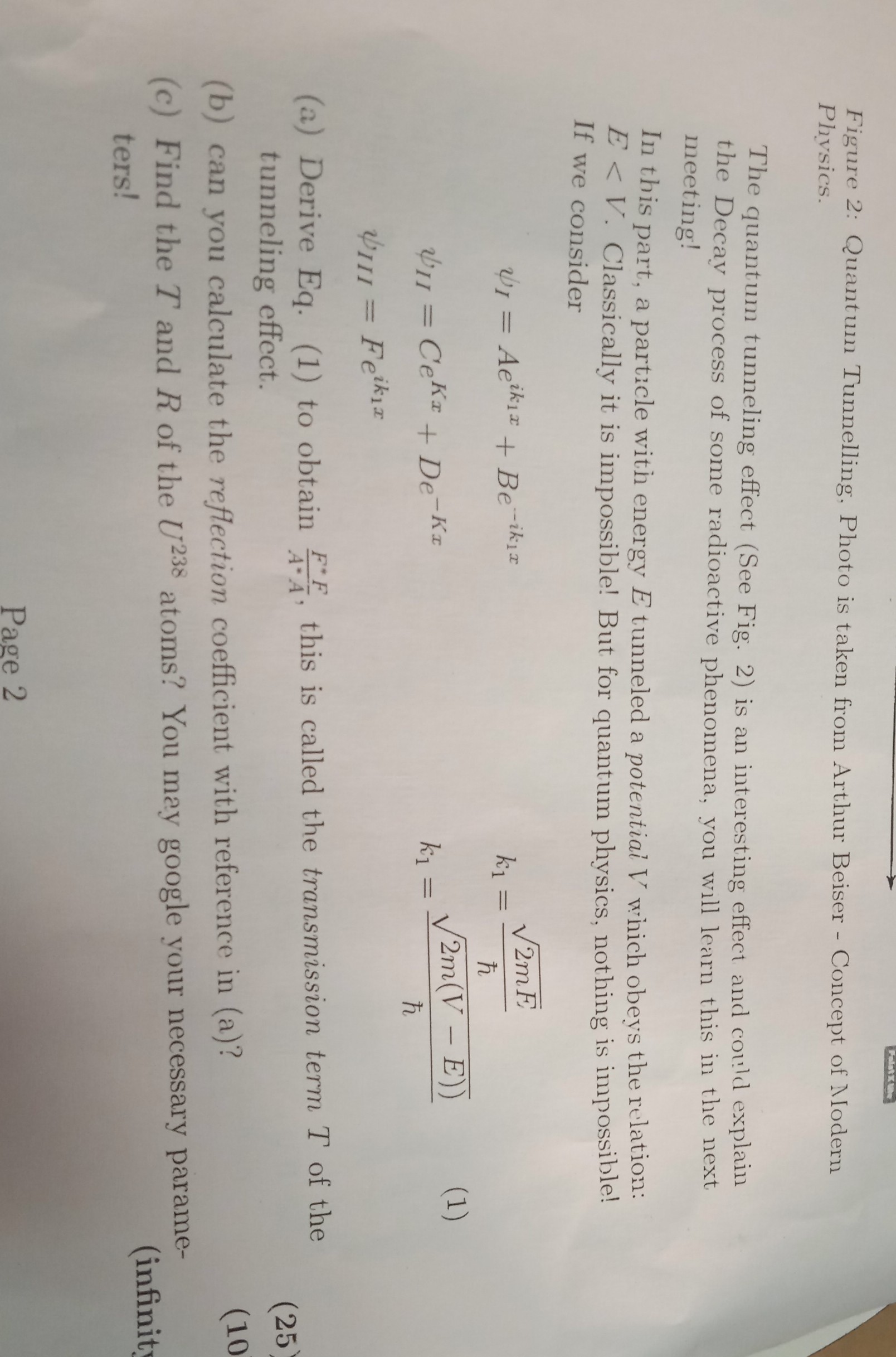 SOLVED: Figure 2: Quantum Tunnelling, Photo is taken from Arthur Beiser ...