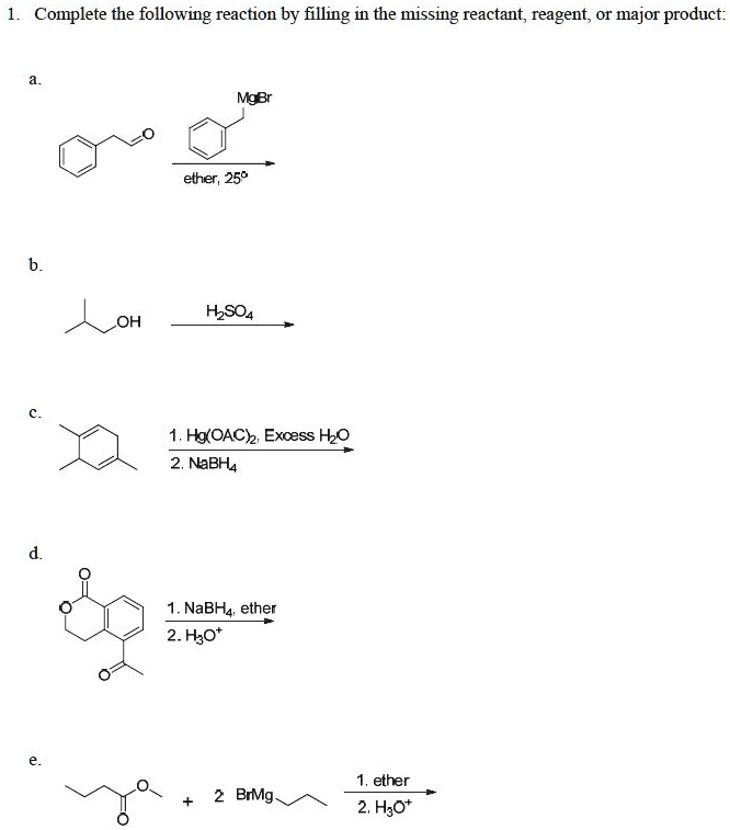 SOLVED: Complete the following reaction by filling in the missing ...