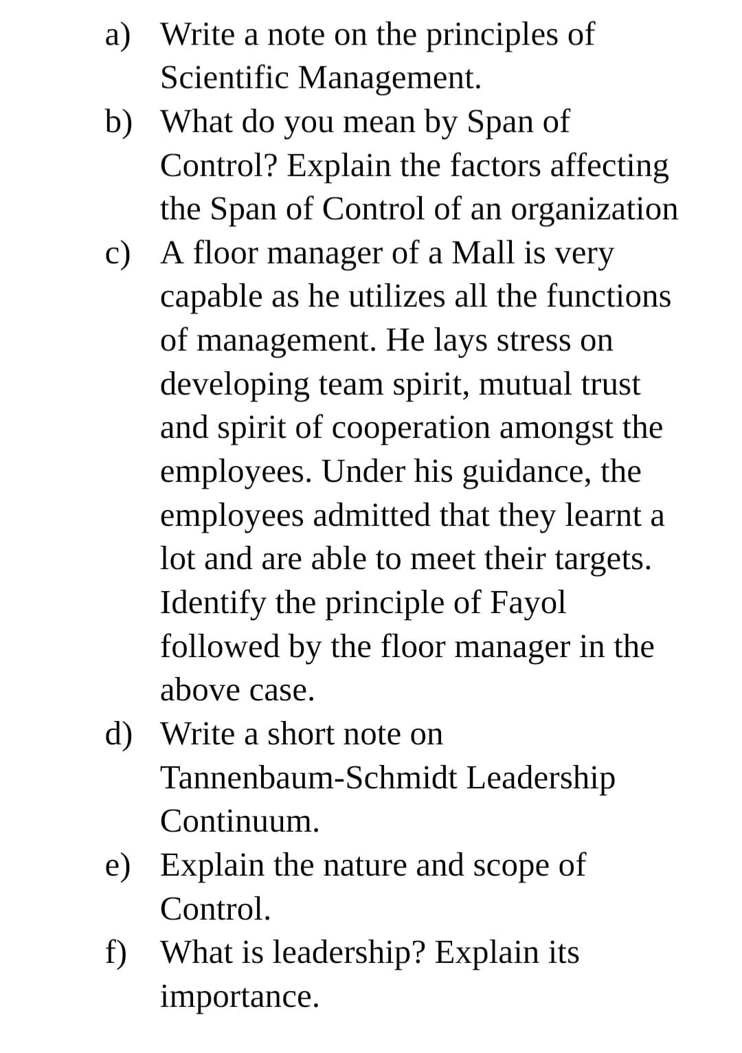 SOLVED: a) Write a note on the principles of Scientific Management. b ...
