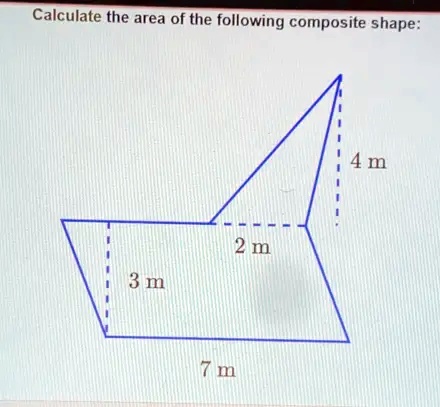 SOLVED: Calculate the area of the following composite shape: 4 m 2 m 3 m