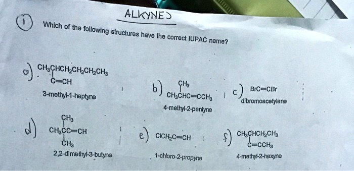 alkyne which of tha following structures have the correct iupac name ...