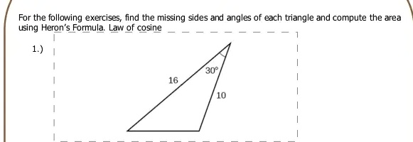 SOLVED: For the following exercises find the missing sides and angles of each triangle and ...