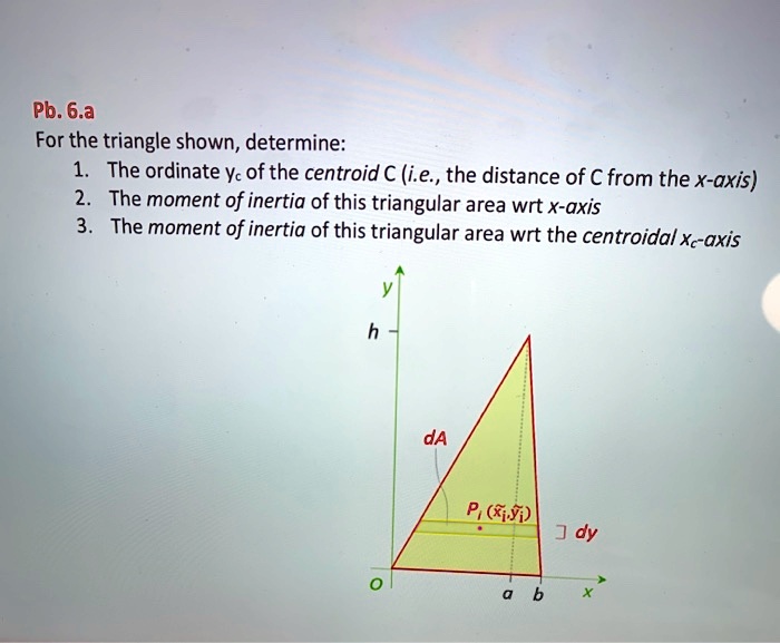 SOLVED: Pb.6.a For the triangle shown, determine: 1. The ordinate yc of ...