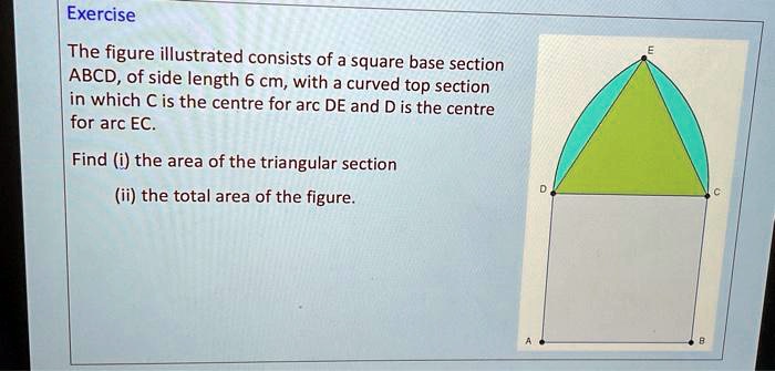 SOLVED: Exercise The figure illustrated consists of a square base ...