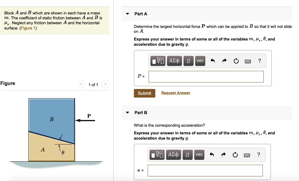 Block A and B which are shown in each have a mass m. The coefficient of static friction between ...