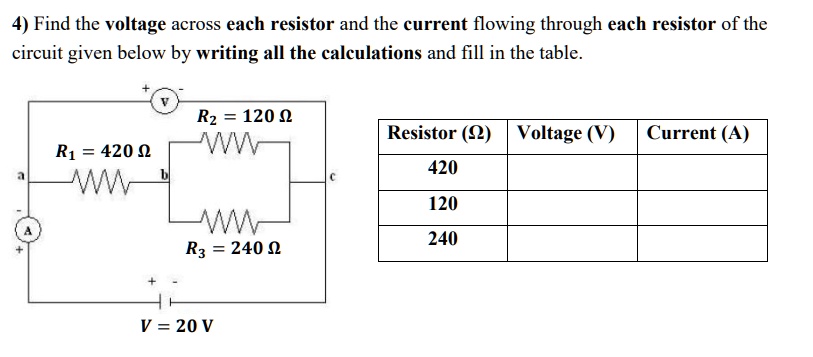 SOLVED: Texts: 4) Find the voltage across each resistor and the current flowing through each ...