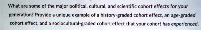 SOLVED: What are some of the major political, cultural, and scientific ...