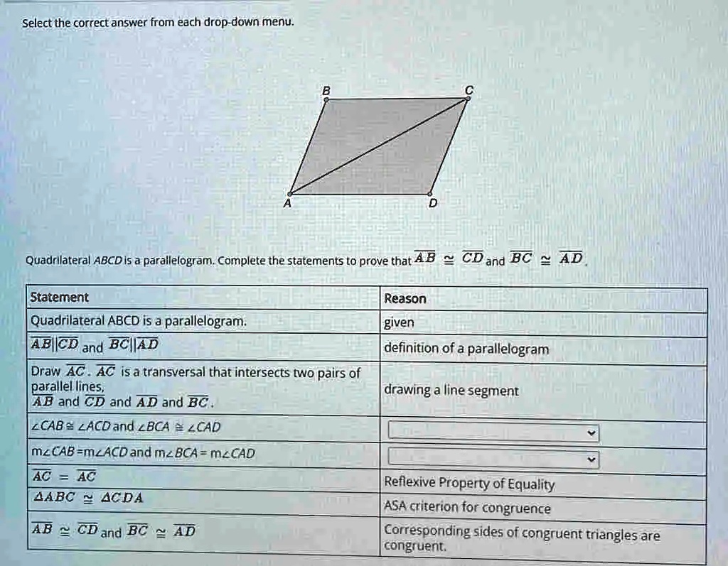 Select the correct answer from each drop-down menu. Quadrilateral ABCD is a parallelogram ...