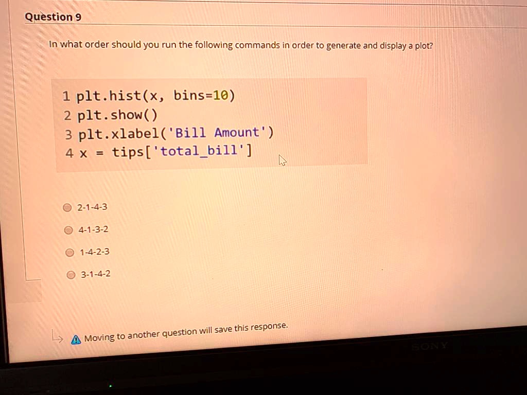 In what order should you run the following commands in order to ...