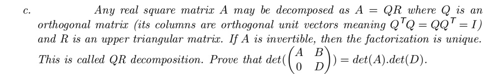 any real square matrix may be decomposed as a qr where q is an ...