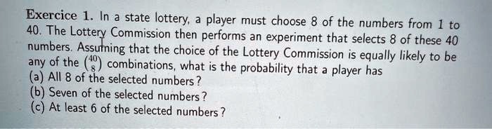 exercice 1 state lottery player must choose 8 of the numbers from 1 to ...