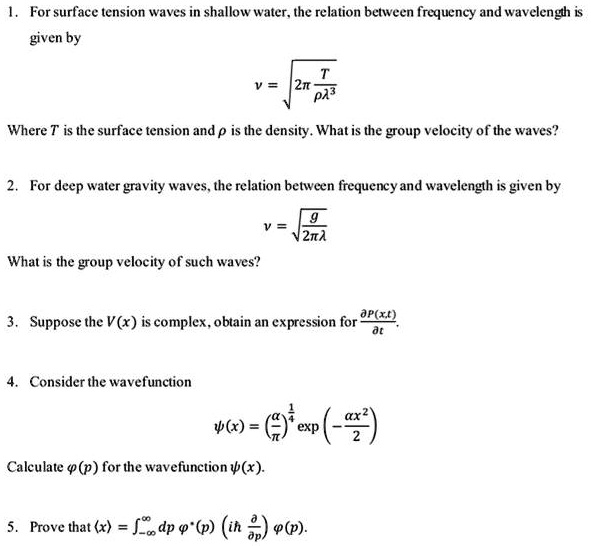 SOLVED: For surface tension waves in shallow water, the relation ...
