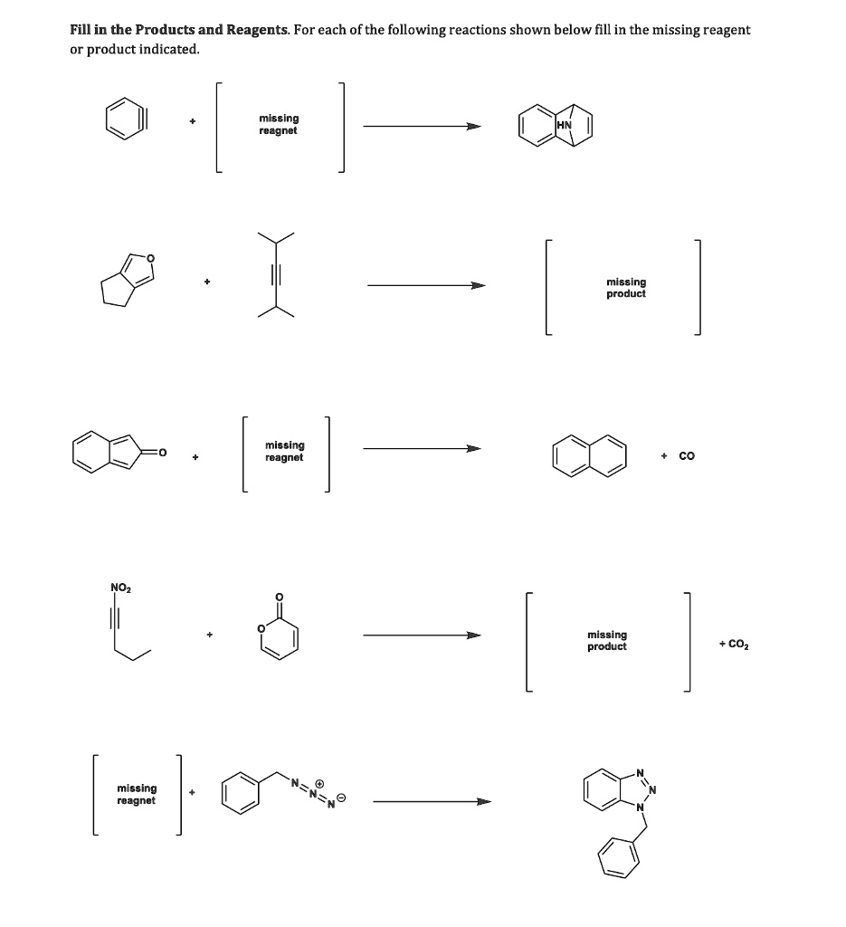 SOLVED: Fill in the Products and Reagents For each of the following ... SOLVED: Fill in the Products and Reagents For each of the following ...