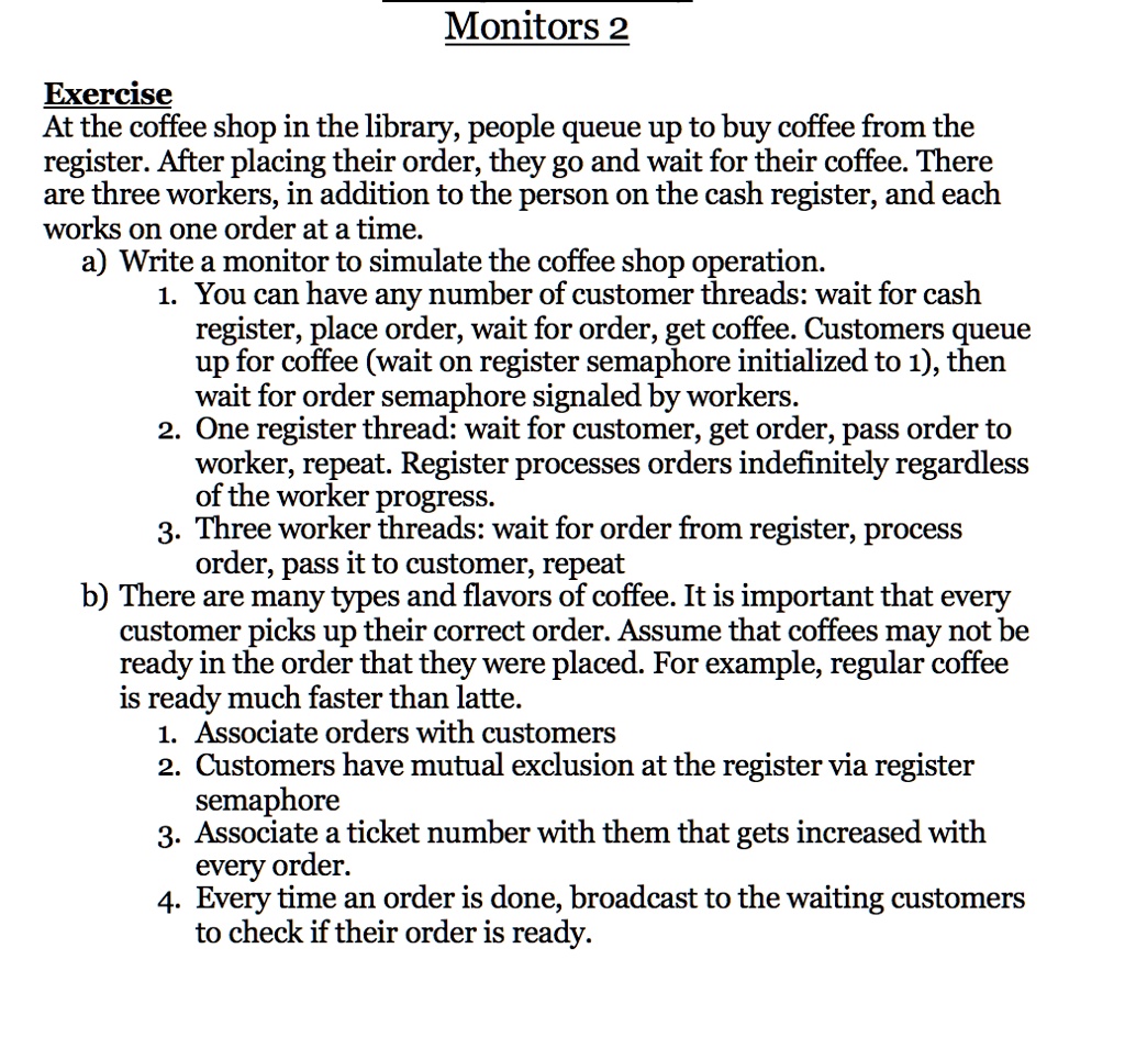 SOLVED: Please use C++ Monitors 2 Exercise At the coffee shop in the ...