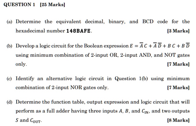 Solved Question 1 [25 Marks] Determine The Equivalent Decimal Binary And Bcd Code For The