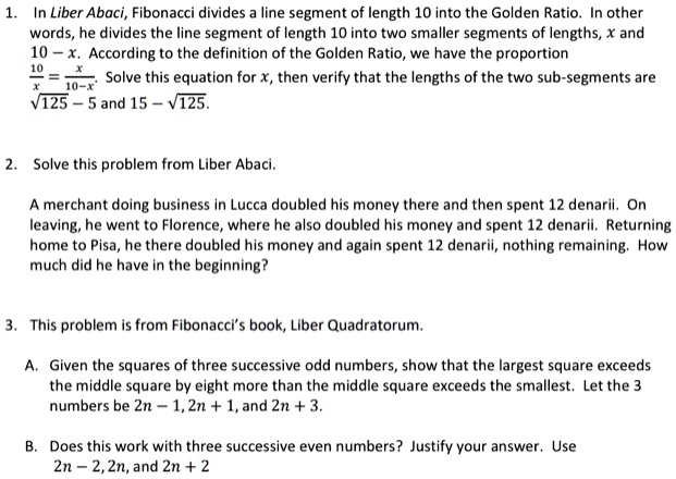 SOLVED: In Liber Abaci, Fibonacci divides line segment of length 10 ...