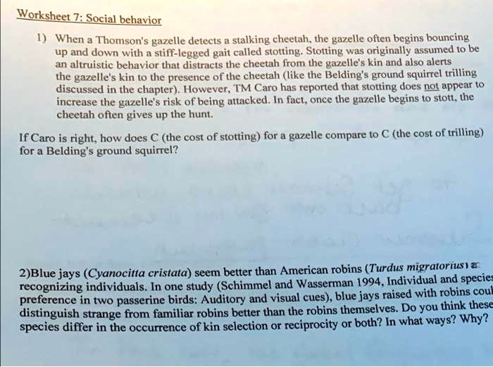 Worksheet 7: Social behavior 1) When a Thomson's gazelle detects a ...