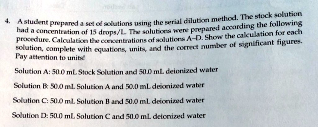 SOLVED: Dilution Method: The Stock Solution A student prepared a set of ...