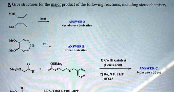 SOLVED:9 Give structures for the major product of the following ...