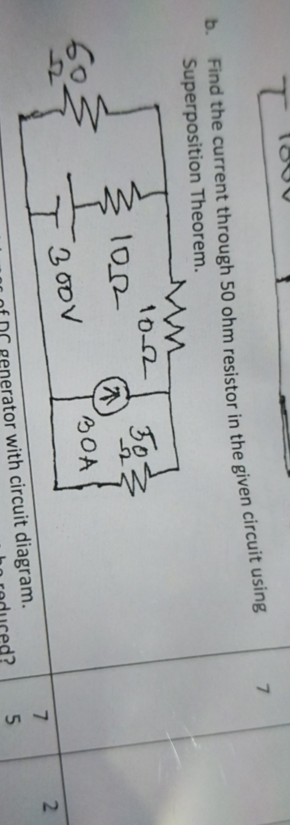 b. Find the current through 50 ohm resistor in the given circuit using Superposition Theorem ...