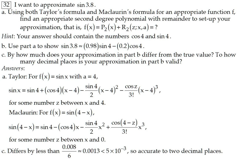 SOLVED: 32 [want to approximate sin 3.8 Using both Taylor's formula and ...