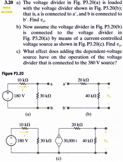 3.20a The voltage divider in Fig.P3.20(a) is loaded PSPICE with the ...