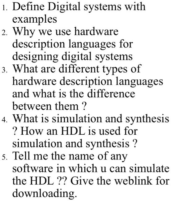 SOLVED: Define Digital systems with examples. Why do we use hardware ... SOLVED: Define Digital systems with examples. Why do we use hardware ...