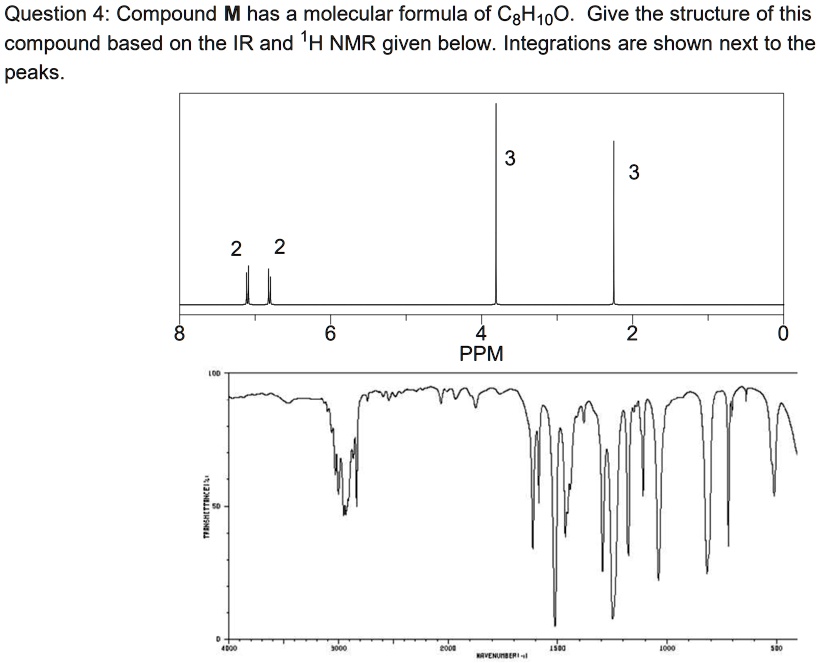 [GET ANSWER] Question 4: Compound M has a molecular formula of C8H10O ...