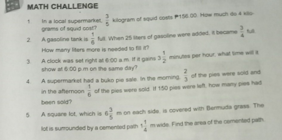 MATH CHALLENGE 1. In a local supermarket, (3)/(5) kilogram of squid ...