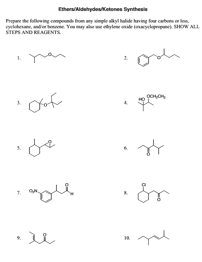 Ethers/Aldehydes/Ketones Synthesis Prepare the following compounds from any simple alkyl halide ...