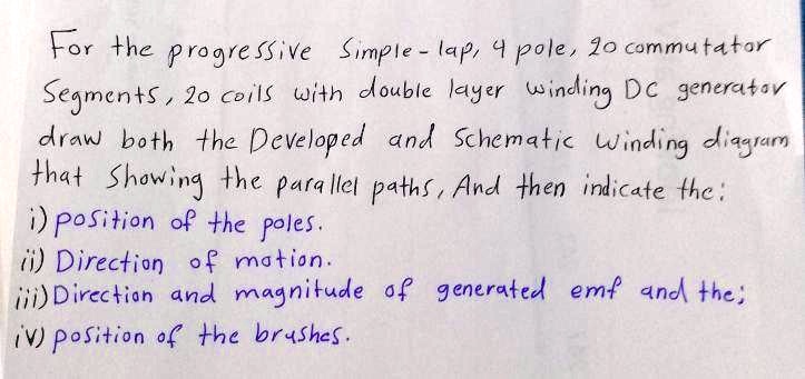 For the progressive Simple-lap, 4 pole, 20 commutator Segments, 20 ...