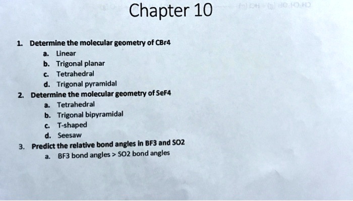 SOLVED: Chapter 10 74 ) ') Determine the molecular geometry of CBr4 ...