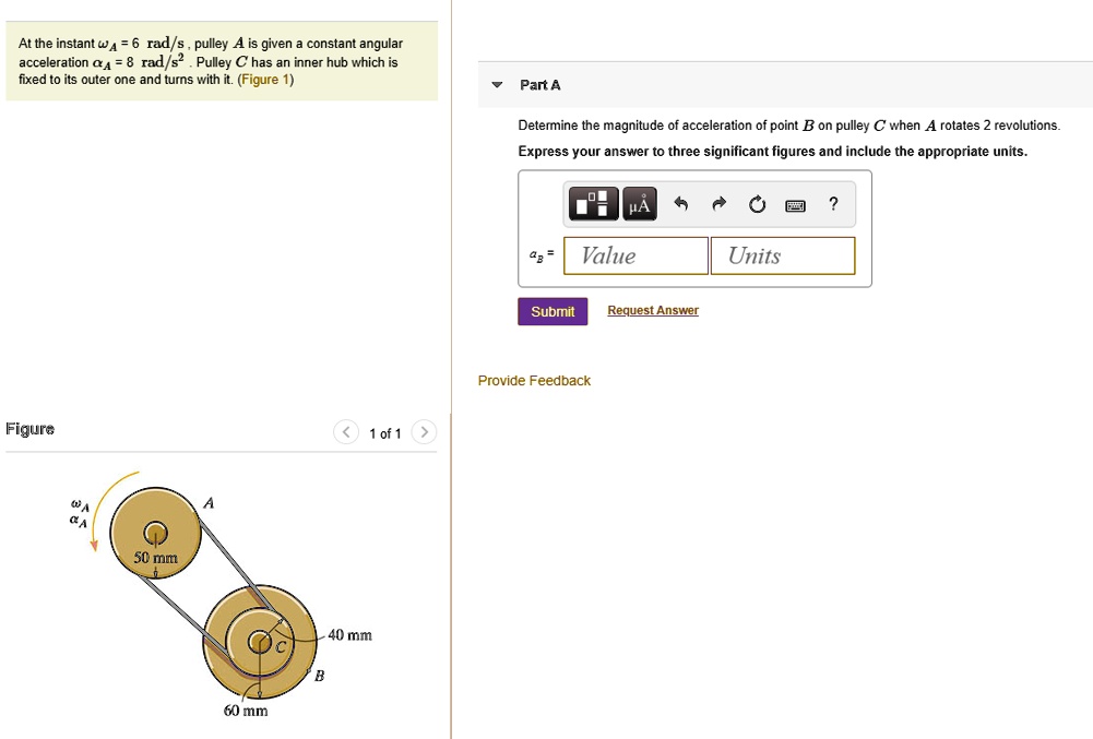 SOLVED: At the instant, pulley A is given a constant angular acceleration of Ï‰A rad/s^2. Pulley ...