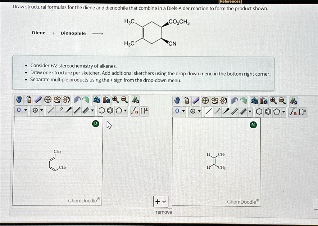 Draw structural formulas for the diene and dienophile that combine in a ...