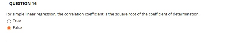 Solved Question 16 For Simple Linear Regression The Correlation