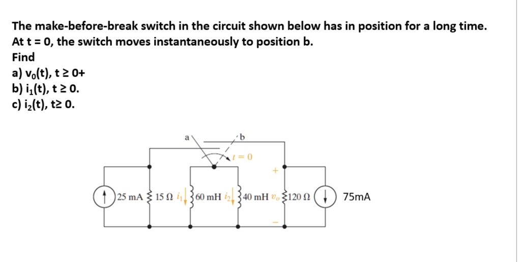 The make-before-break switch in the circuit shown below has in position for a long time. At t ...