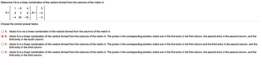 SOLVED: Detenine if b is Iinea combinaticn otme vacorz lormed Tromthe ...