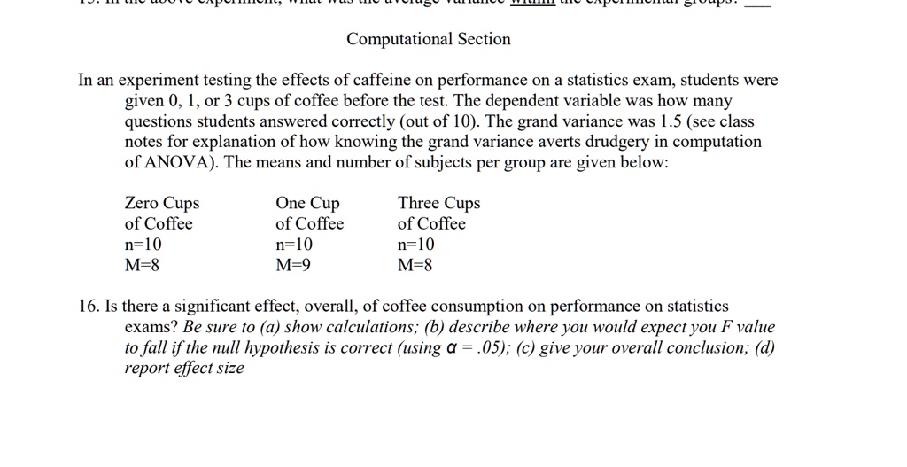 SOLVED: Computational Section In an experiment testing - the effects of ...
